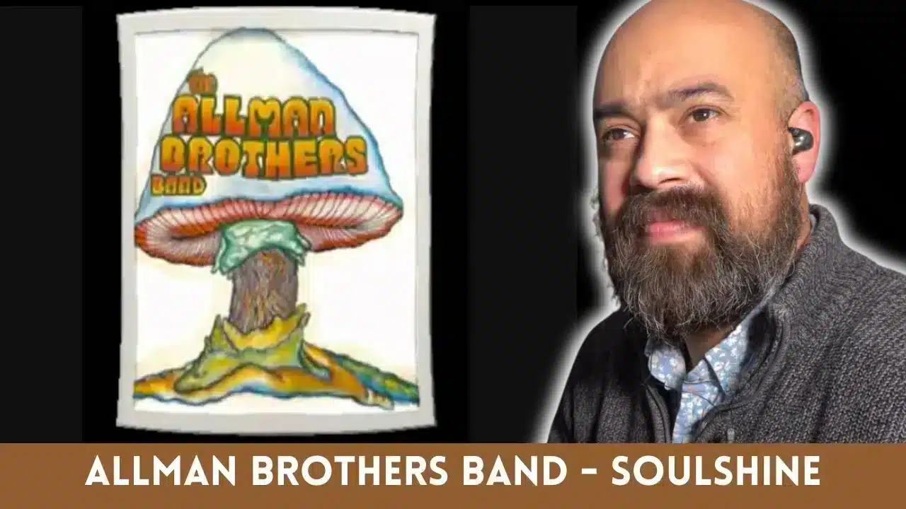 Classical Guitarist Reacts to Allman Brothers Band – “Soulshine” - Jone ...